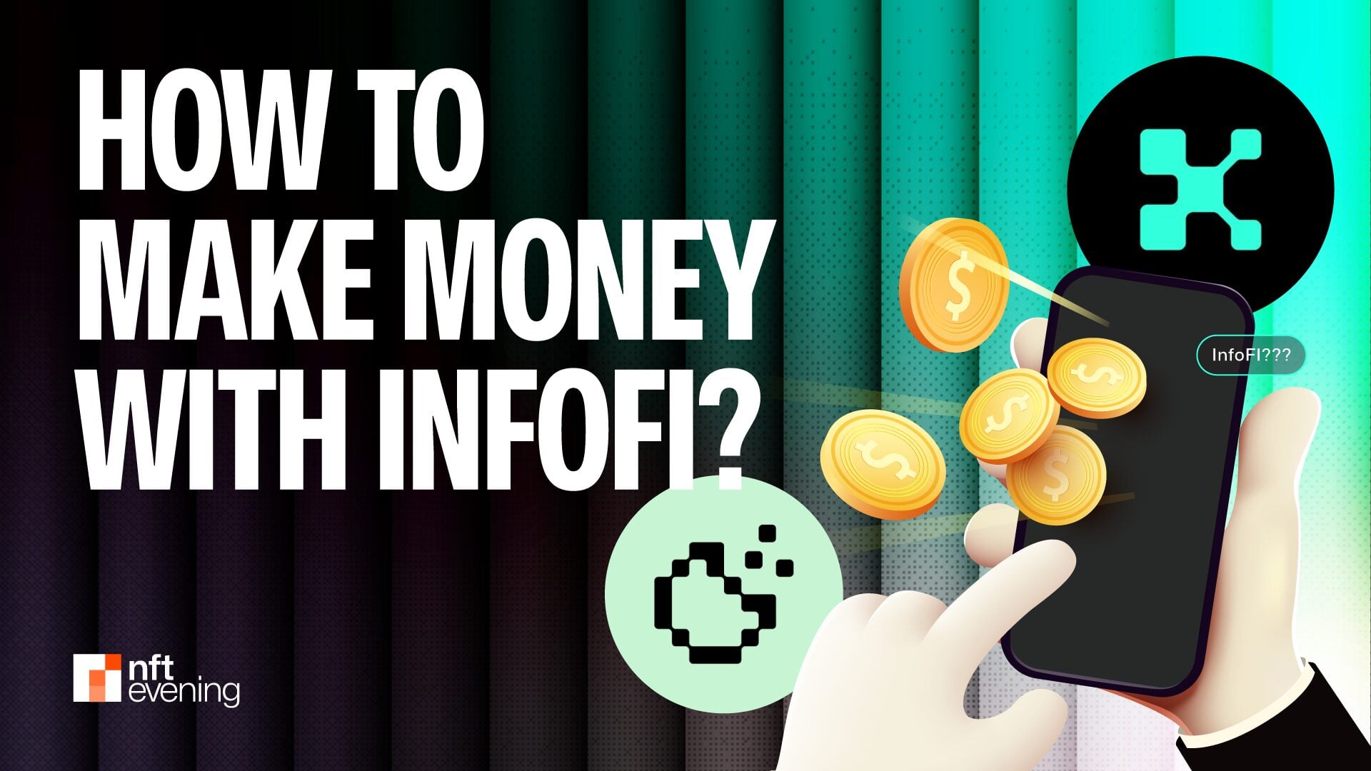 What is InfoFI? How to Make Money with InfoFi